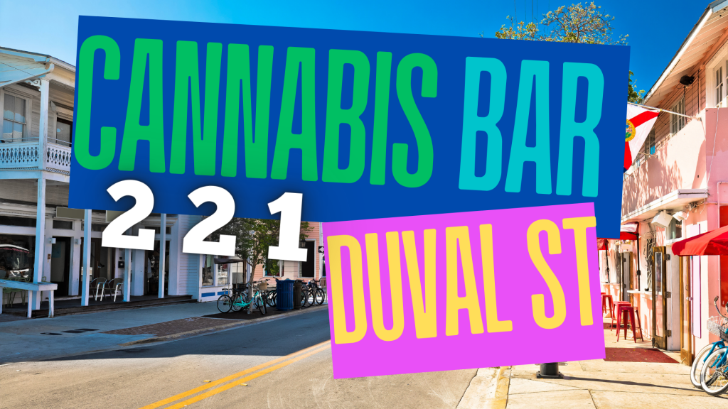 THE CANNABIS BAR | KEY WEST, FL - The Cannabis Bar | Key West, FL